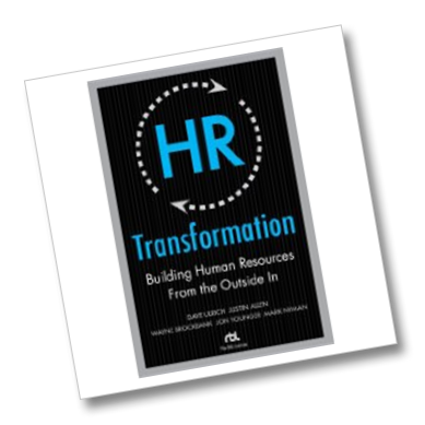 Dave Ulrich – HR Transformation ~ Strategic Human Capital Management ...